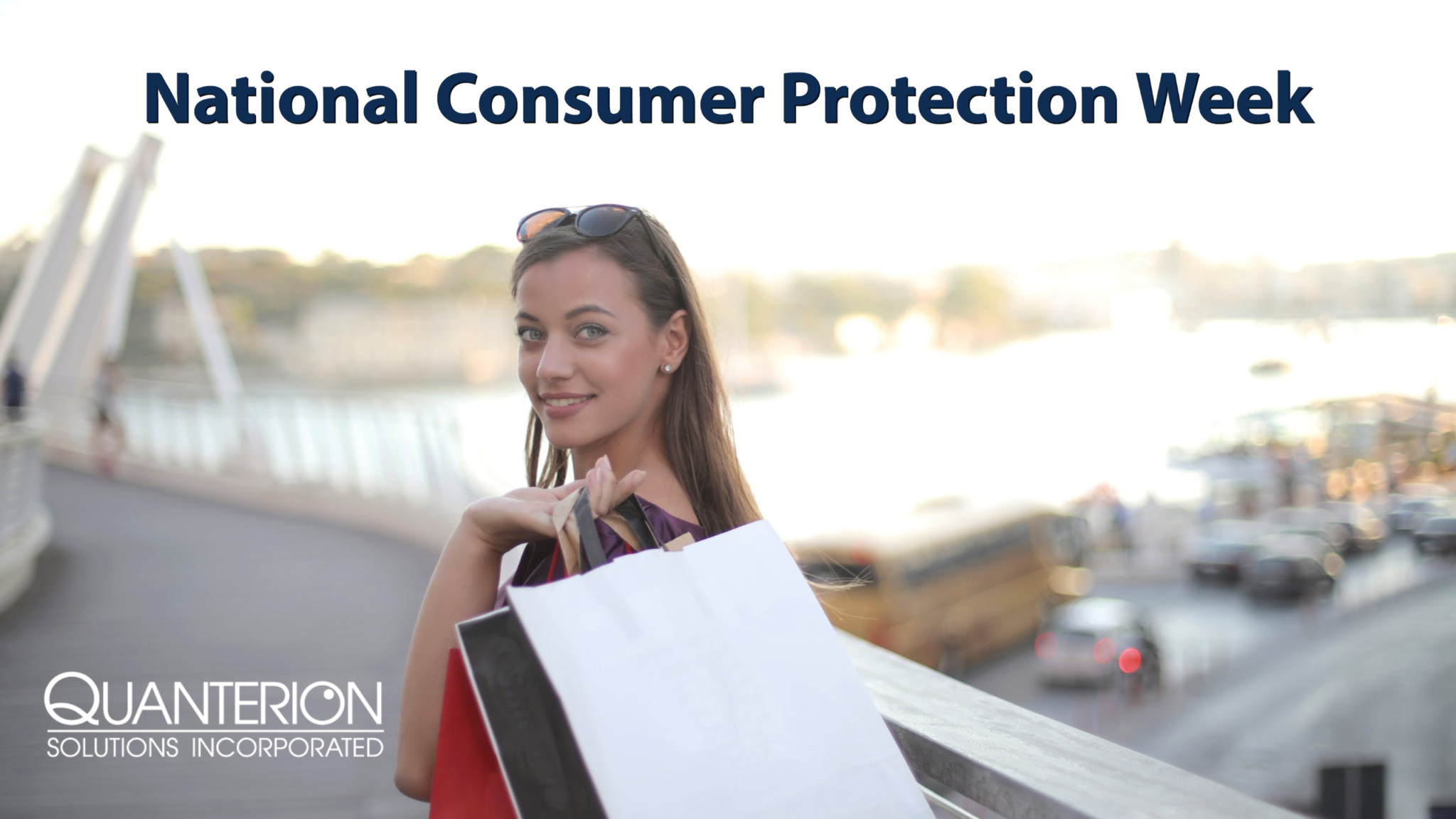 National Consumer Protection Week – Quanterion Solutions Incorporated