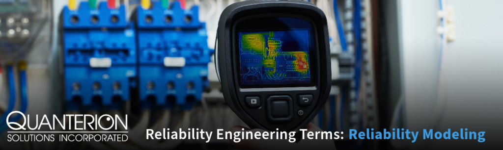 Reliability Engineering Terms – Reliability Modeling and Prediction – Quanterion Solutions ...