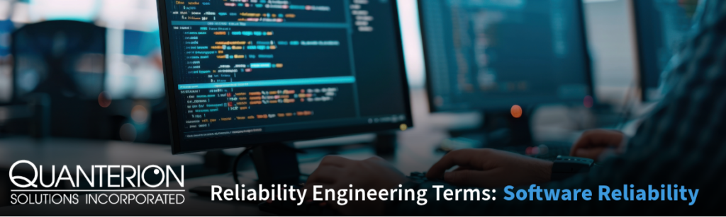 Software Reliability Resources – Quanterion Solutions Incorporated